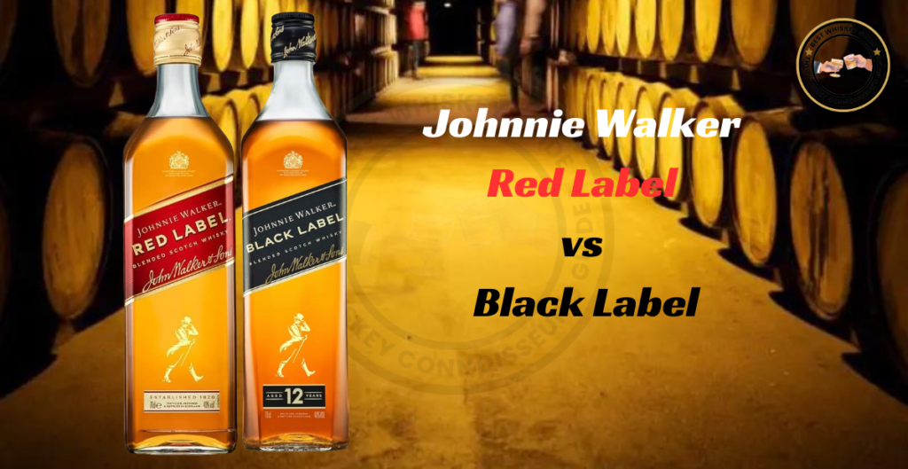Johnnie Walker Red Label vs Black Label: Key Differences