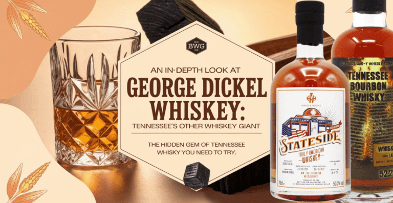 An In-Depth Look at George Dickel Whiskey: Tennessee's Other Whiskey ...